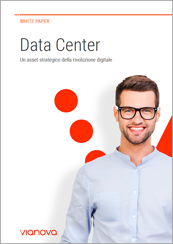 White Paper - Data Center, un asset strategico per la rivoluzione digitale